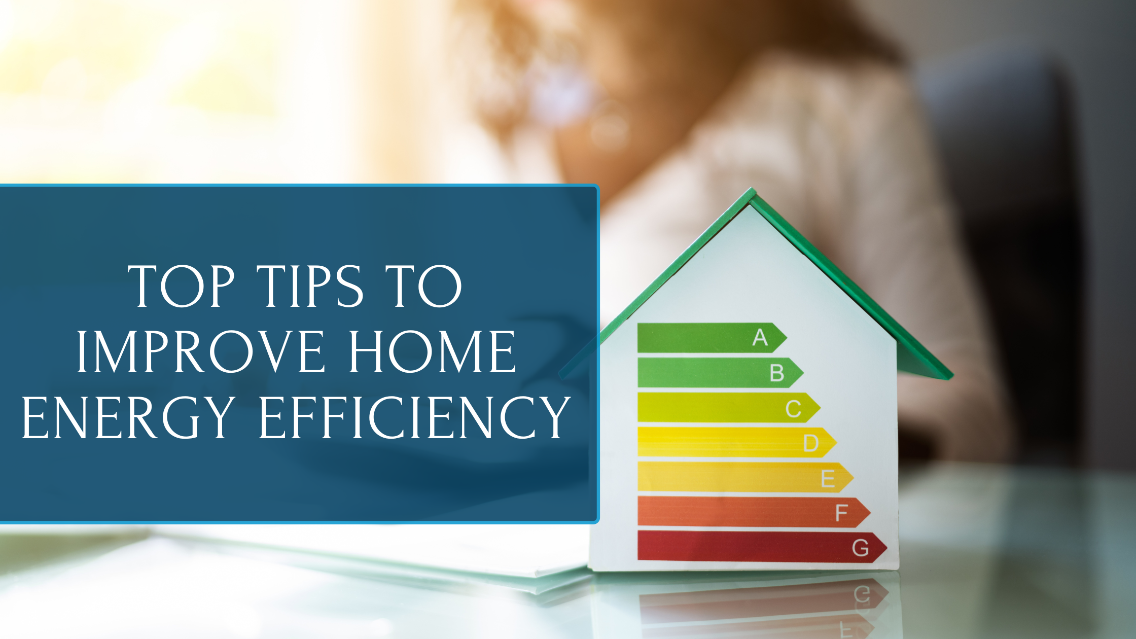 Five Ways to Improve Home Energy Efficiency